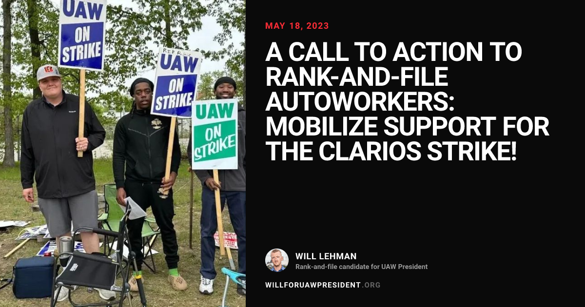 A call to action to rank-and-file autoworkers: Mobilize support for the ...